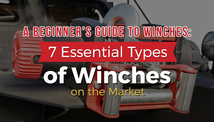 Essential Types of Winches on the Market | Compresstech Resources Inc.