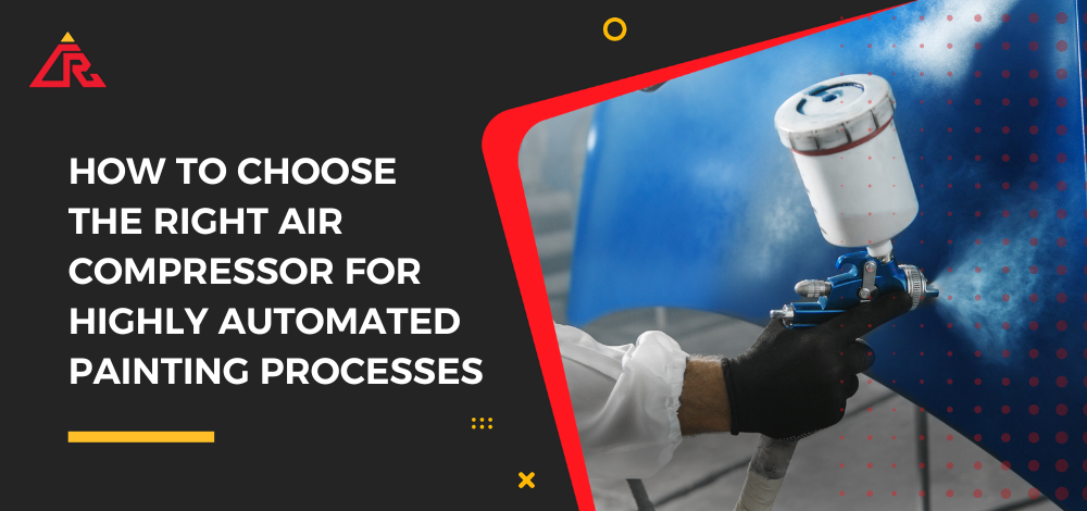 How to Choose the Right Air Compressor for Highly Automated Painting ...